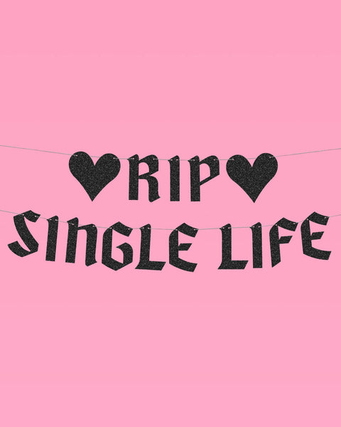 Rip Single Life Banner - Black Glitter Banner | Paperless Post Party Shop
