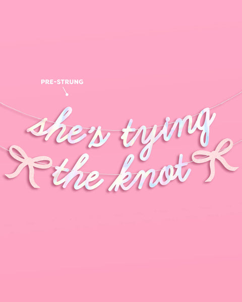 She's Tying the Knot Banner - iridescent foil banner | Paperless Post ...